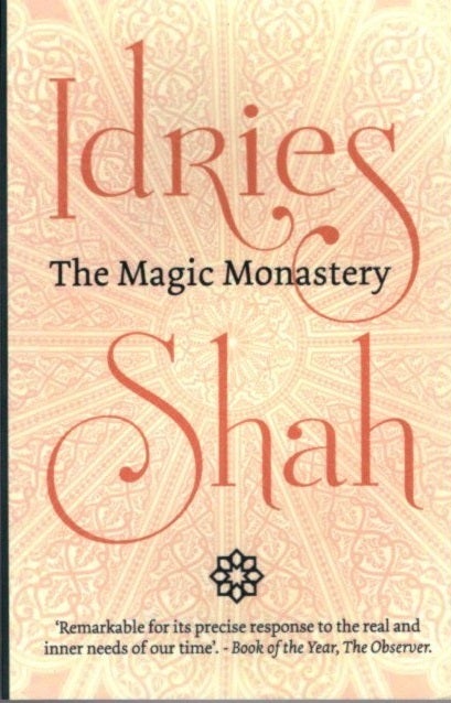 MAGIC MONASTERY | Idries Shah